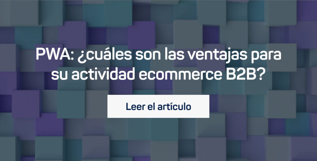 PWA: ¿cuáles son las ventajas para ecommerce B2B? • Synolia