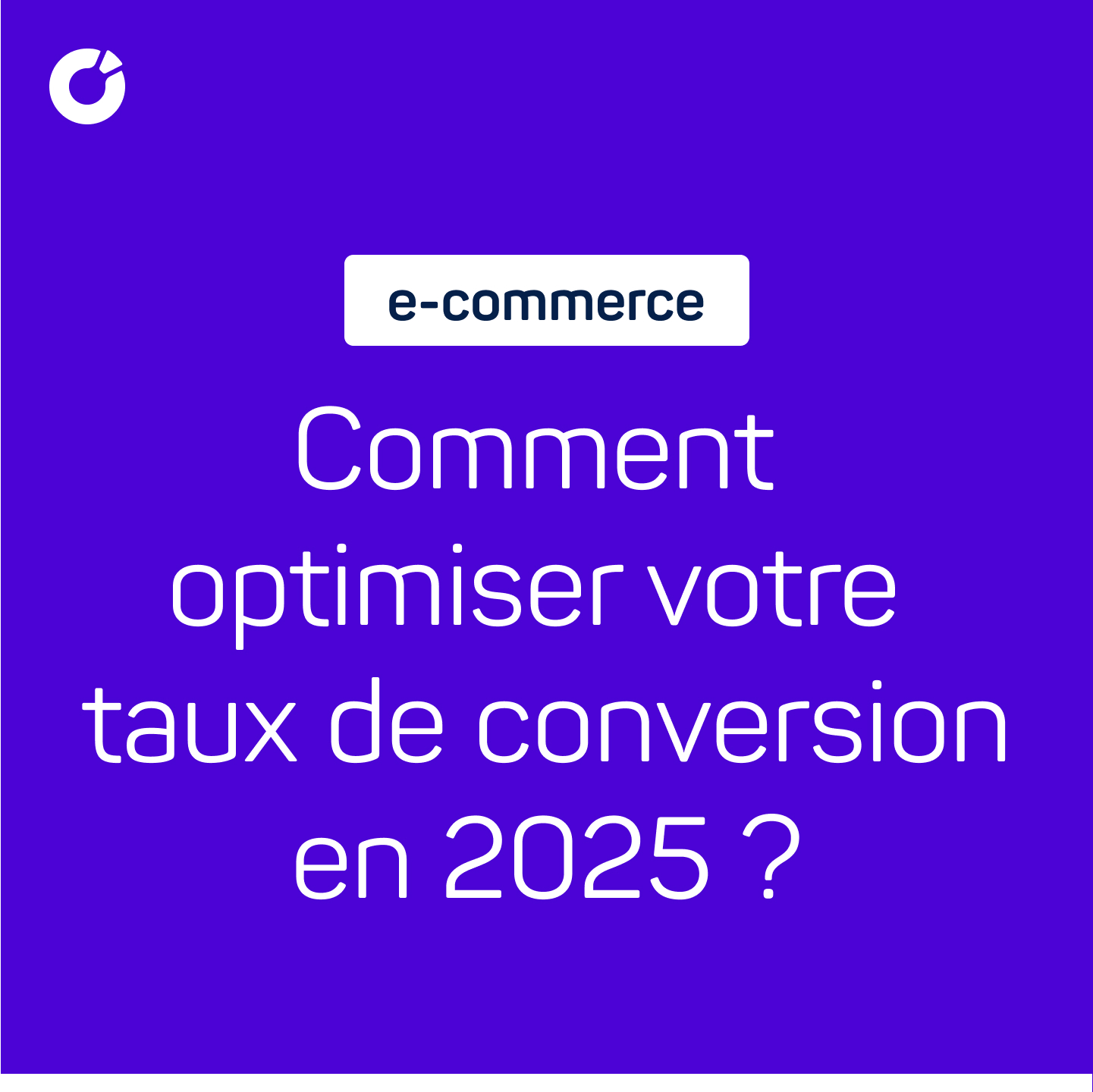 Taux de conversion du e-commerce en 2025 • Synolia