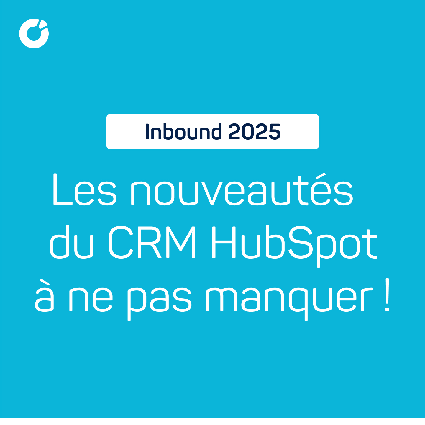 Inbound 2025 : les nouveautés du CRM HubSpot • Synolia